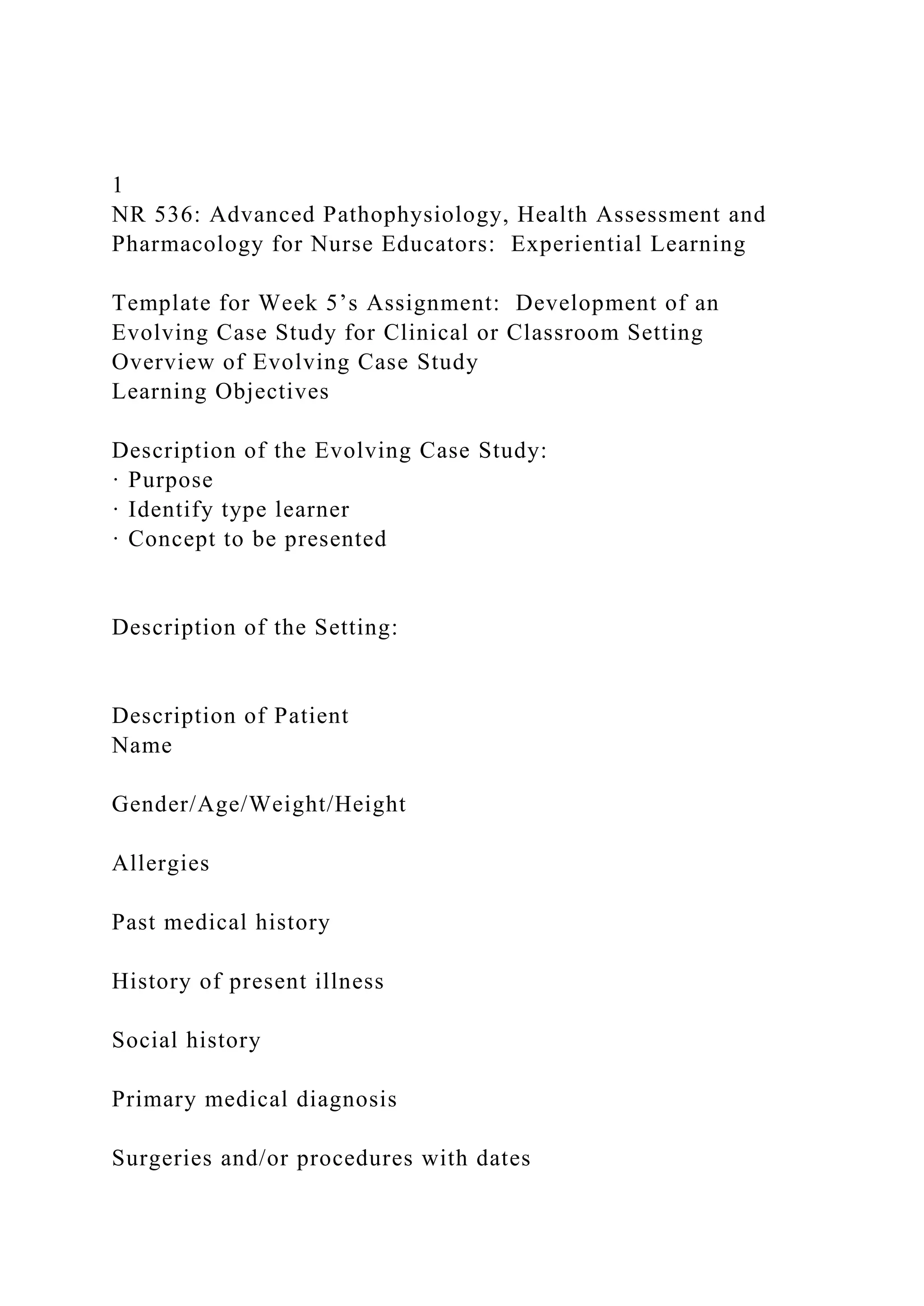1NR 536 Advanced Pathophysiology, Health Assessment and Pharmac.docx
