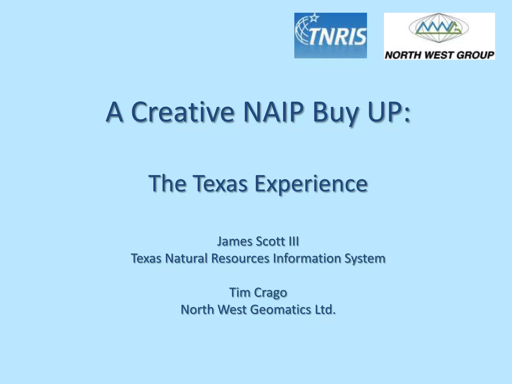 NAIP and TNRIS | PPTX