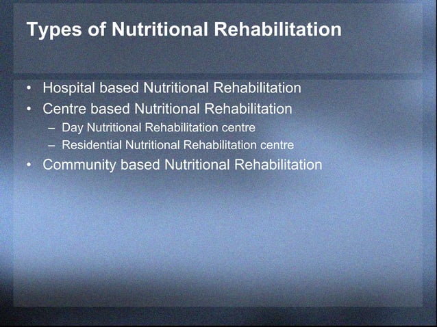 Nutritional Rehabilitation nutritional-rehabilitation