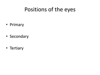 ocular motility an introduction 14.07.16 Prof.K.N. Jha | PPT