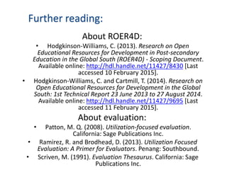 Evaluating an open research project: Some practical lessons from the ...