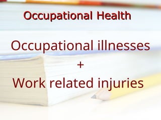 1 Occupation Health Safety introduction .ppt