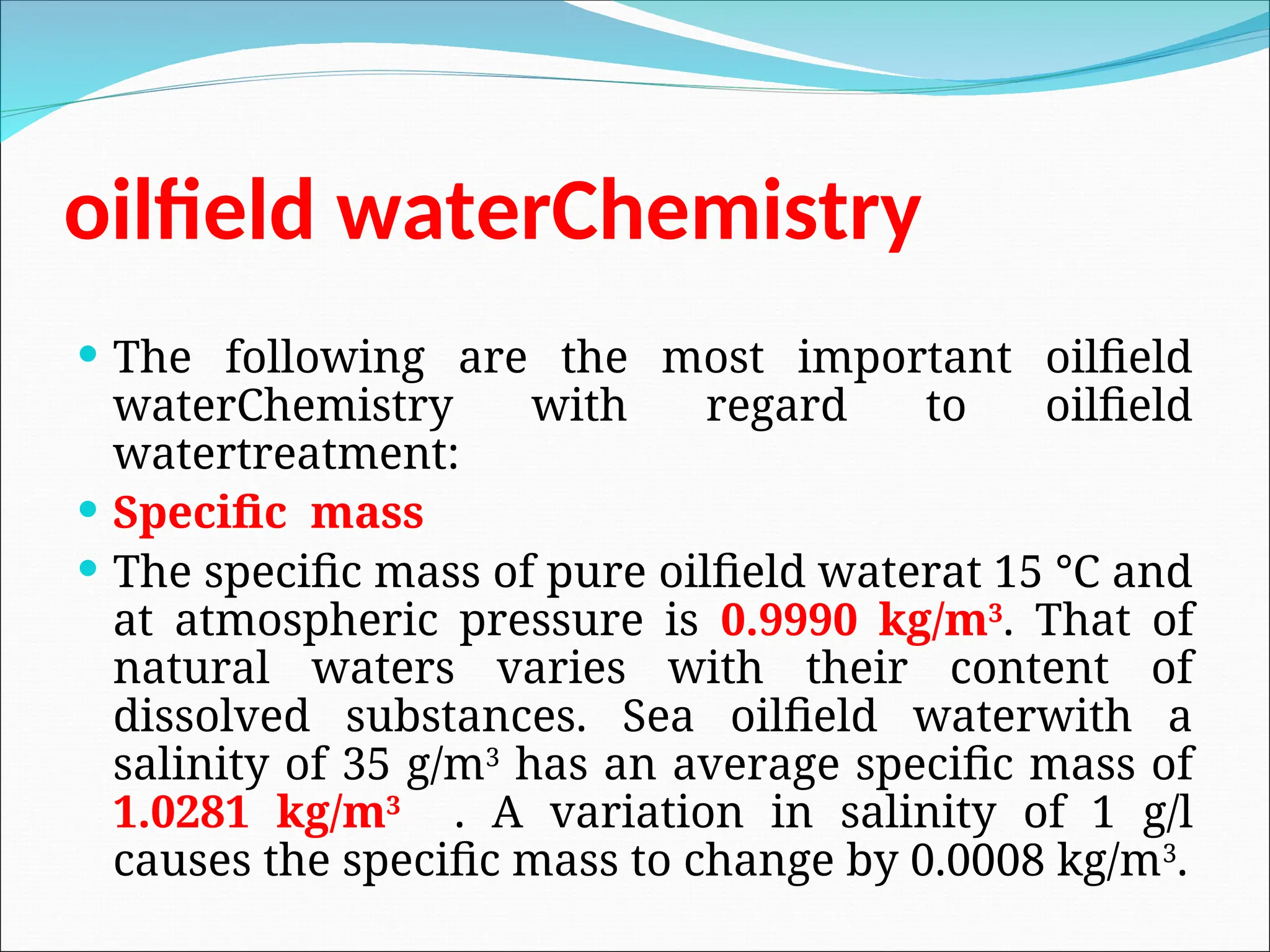 1Oil field Water chemistry & analysis.ppt