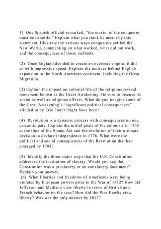 1) One Spanish official remarked, the maxim of the conqueror mus.docx