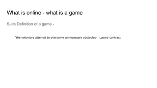Lesson 1 online gaming culture | PPTX | Video Game Genres | Video Gaming