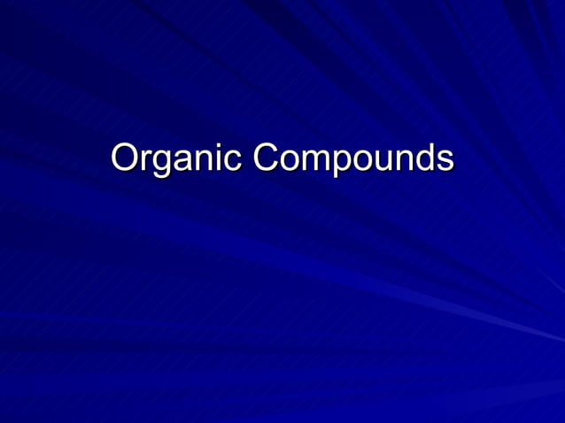 1 organic compounds | PPT