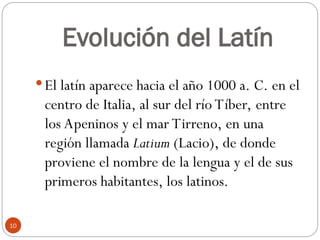 Orígenes y evolución de la lengua latina.ppt
