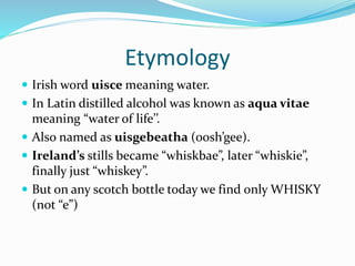 origin of whiskey | PPTX