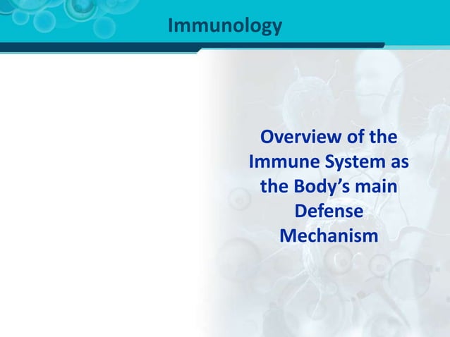 1_Overview of the Immune System of human body | PPT