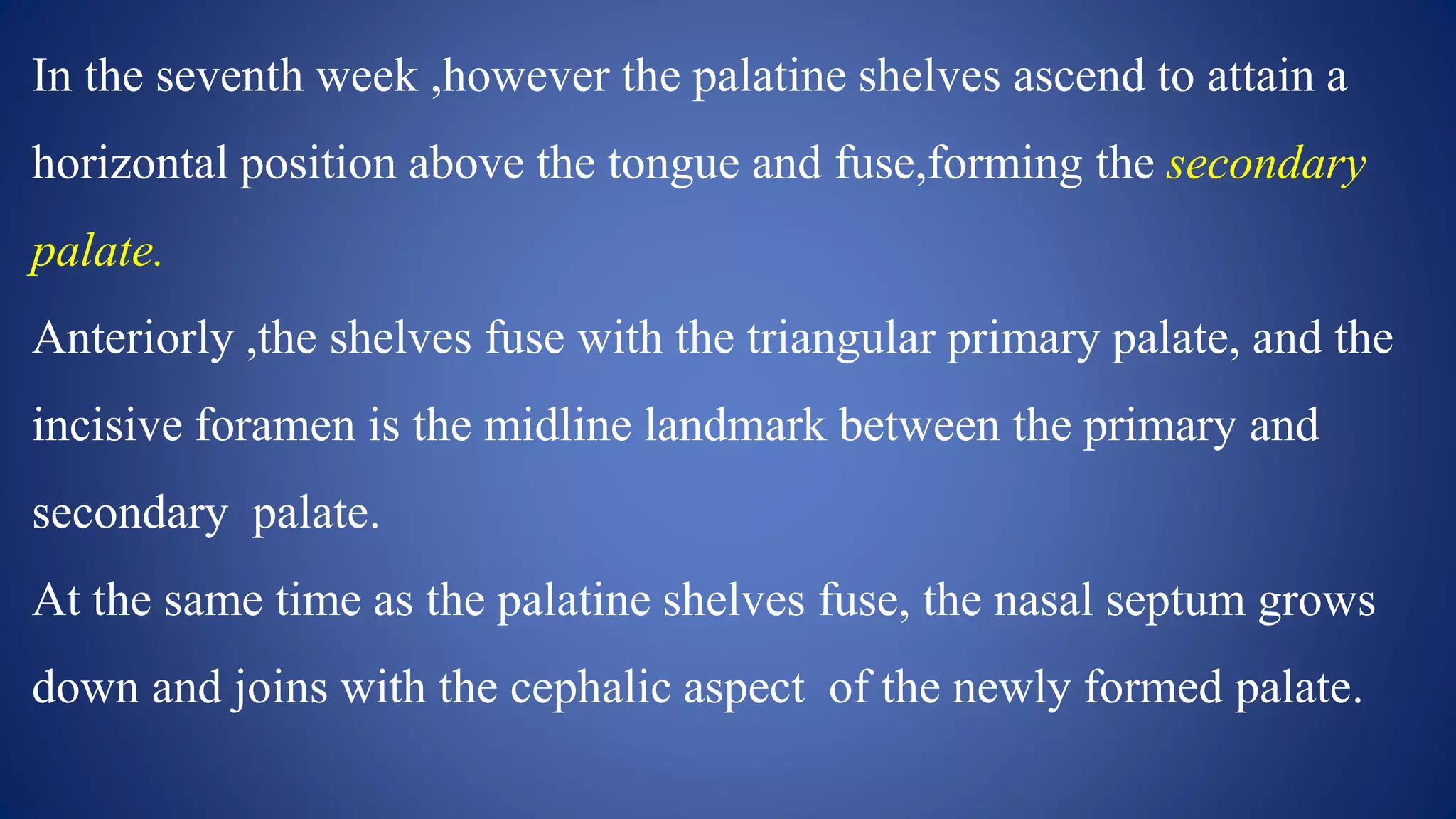 DEVELOPMENT OF PALATE AND ITS ANOMALIES | PPTX