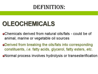 Palm Based Oleochemicals: An Overview | PPT