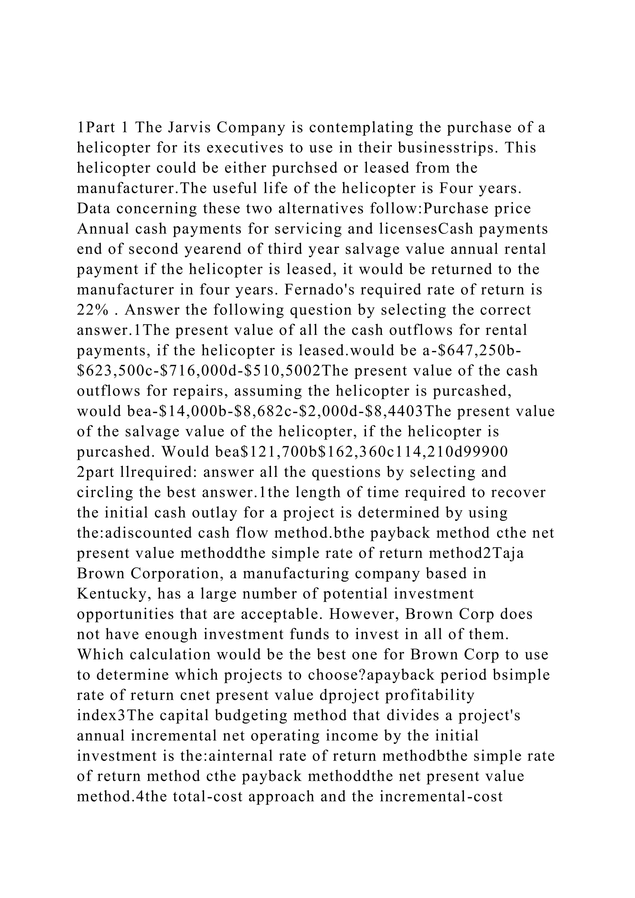 1Part 1 The Jarvis Company is contemplating the purchase of a heli.docx