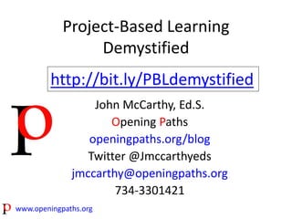 Project Based Learning Demystified | PPTX
