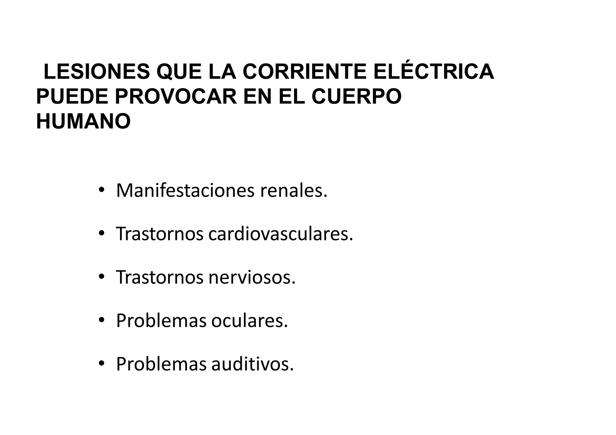 Peligros DE LA Electricidad Lesiones físicas secundarias por caídas ...