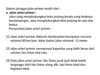 Pembagian Jalan, Jenis-Jenis Jalan dan Fungsi Jalan | PPTX