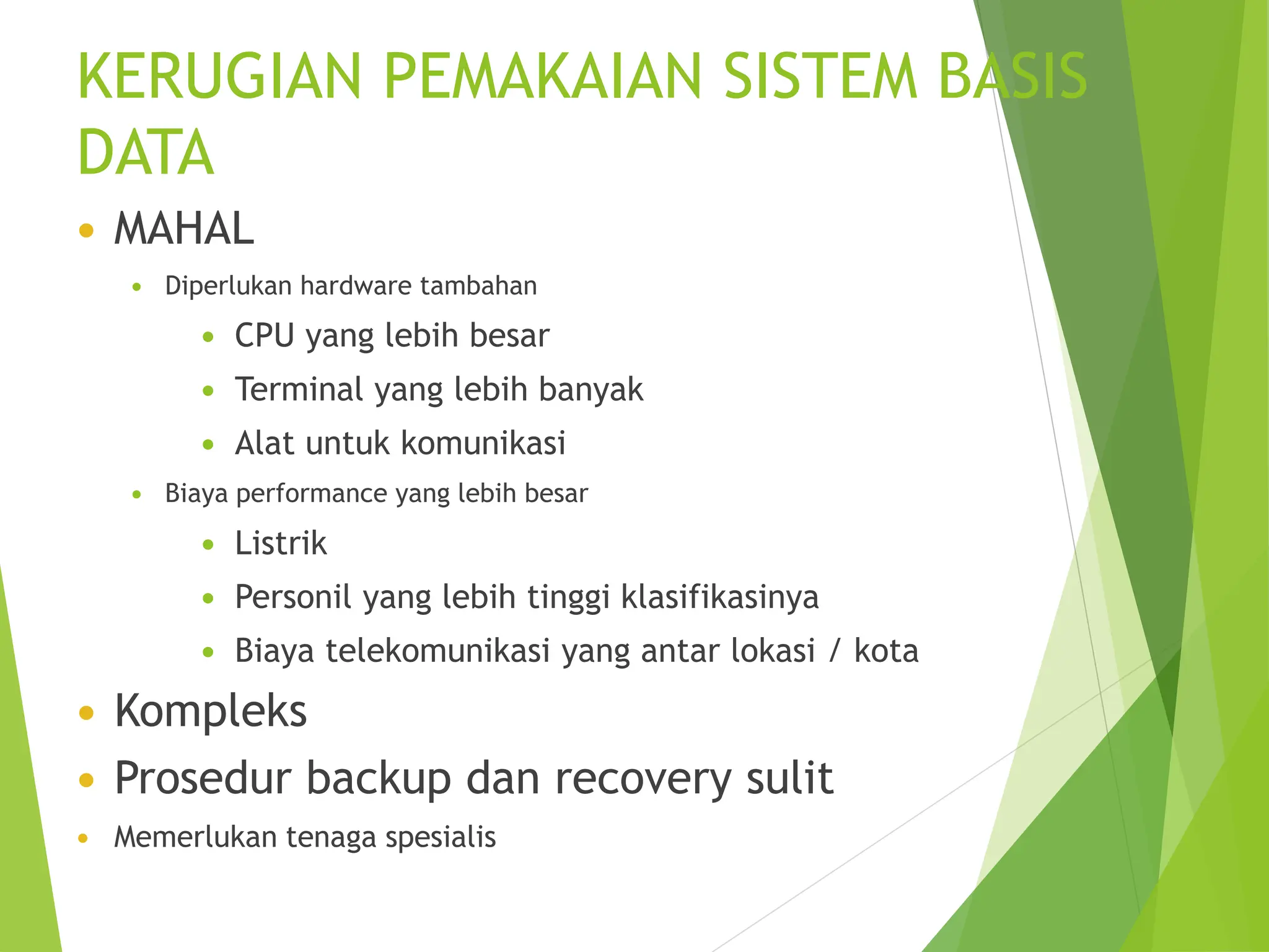 Materi Kuliah Pengantar Basis Data yang ditujukan untuk pemula yang baru mengenal konsep basis ...
