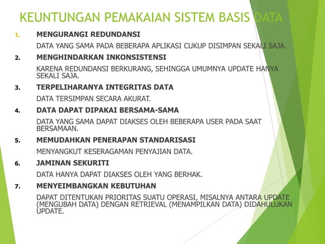 Materi Kuliah Pengantar Basis Data yang ditujukan untuk pemula yang baru mengenal konsep basis ...