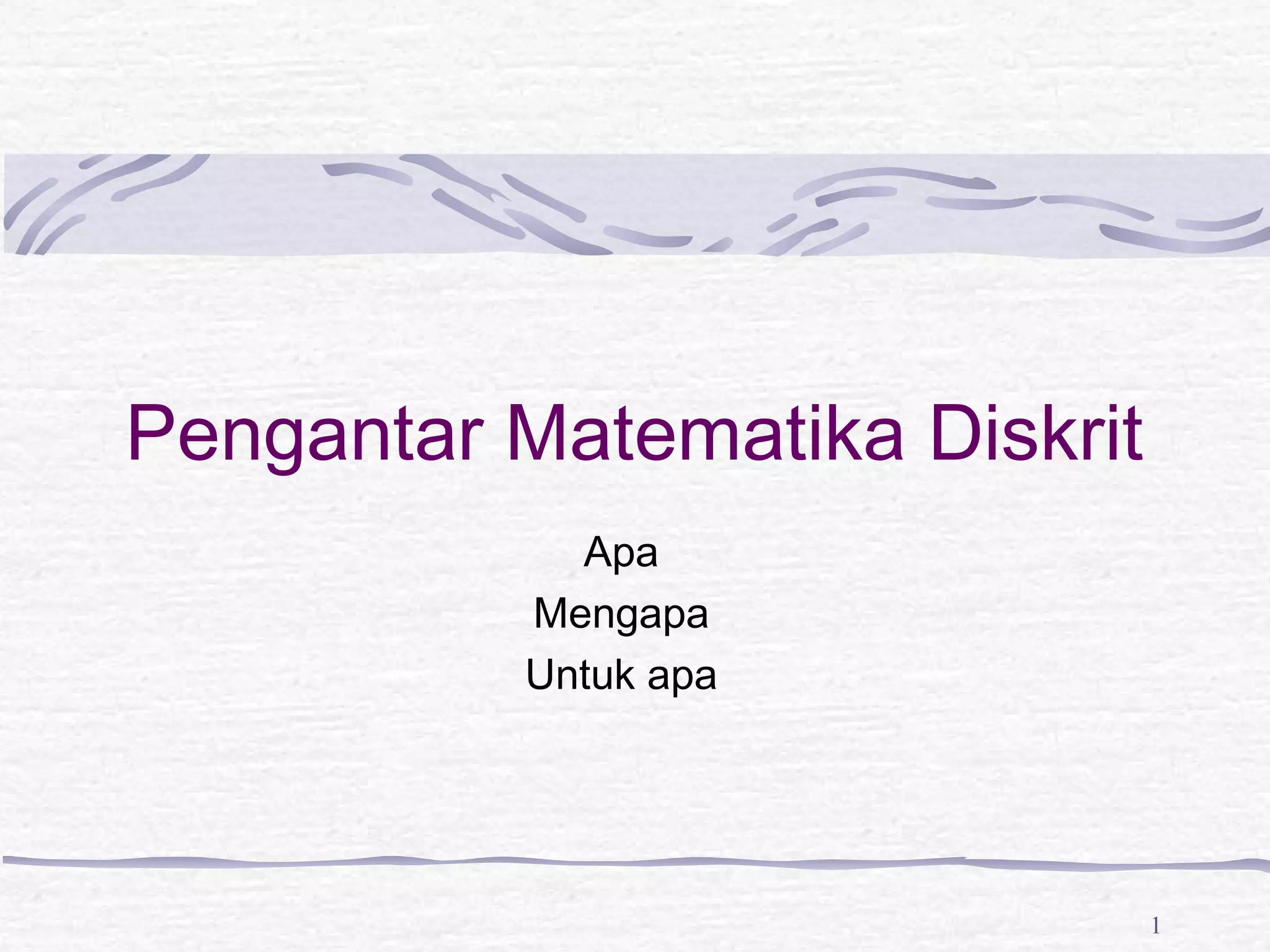 1 pengantar matematika diskrit | PPT