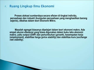 PENGERTIAN DAN RUANG LINGKUP ILMU EKONOMI.ppt