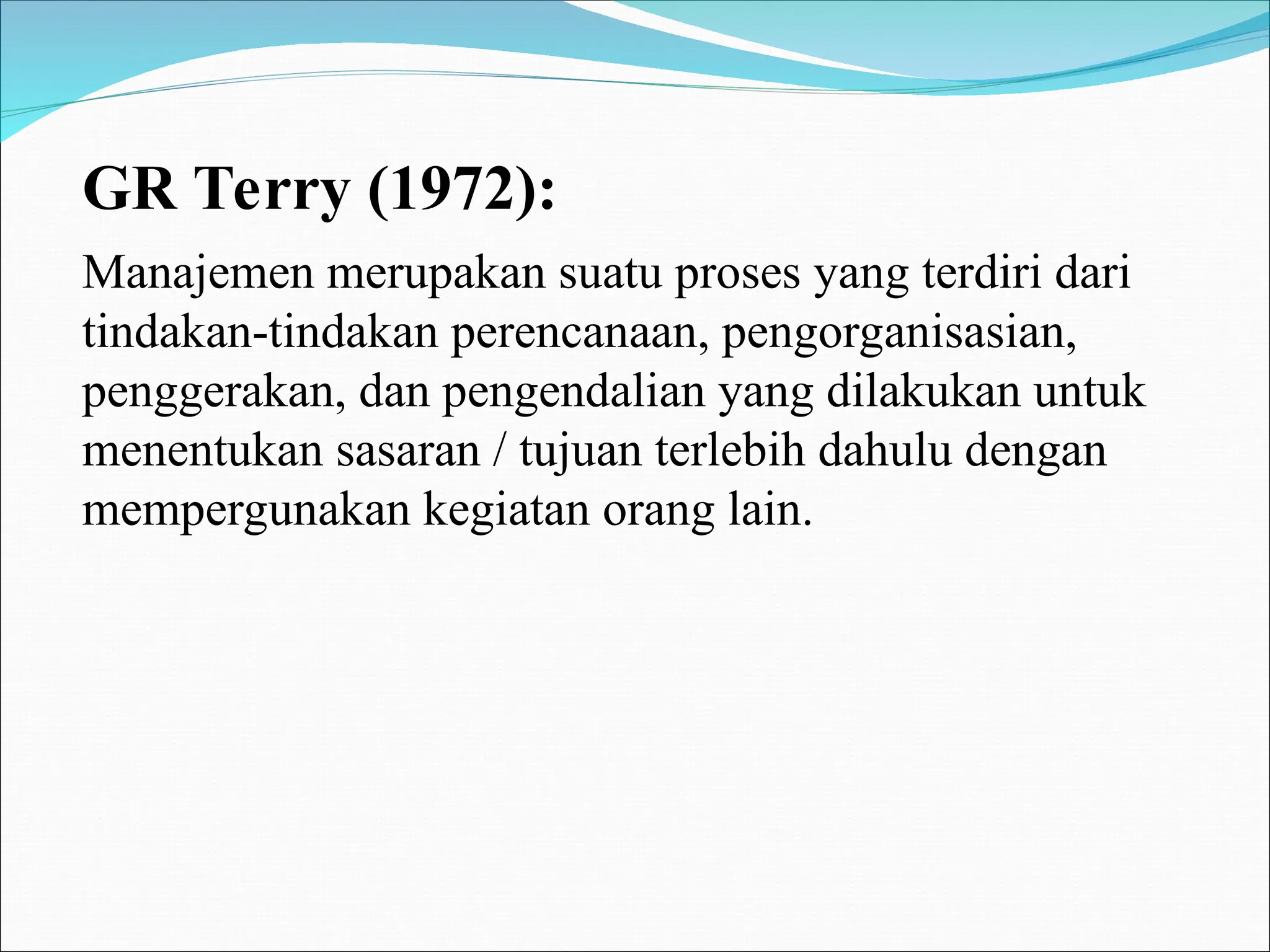 pengertian manajemen dalam ilmu dasar manajemen | PPT