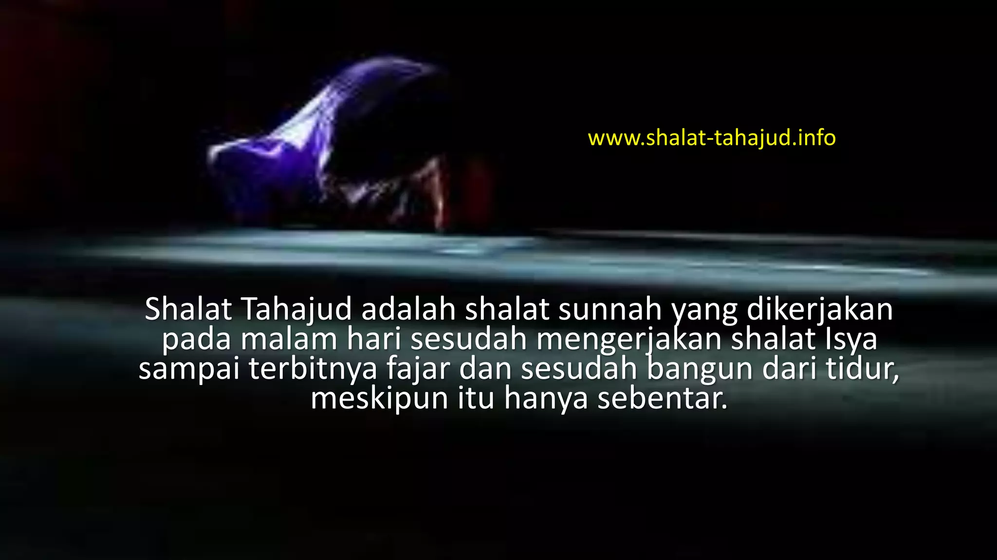 Pengertian Shalat Tahajud | PPTX