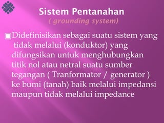Pentanahan sumber tegangan grounding.pptx