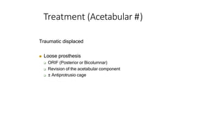 1periprosthetic fracture around hip.pptx