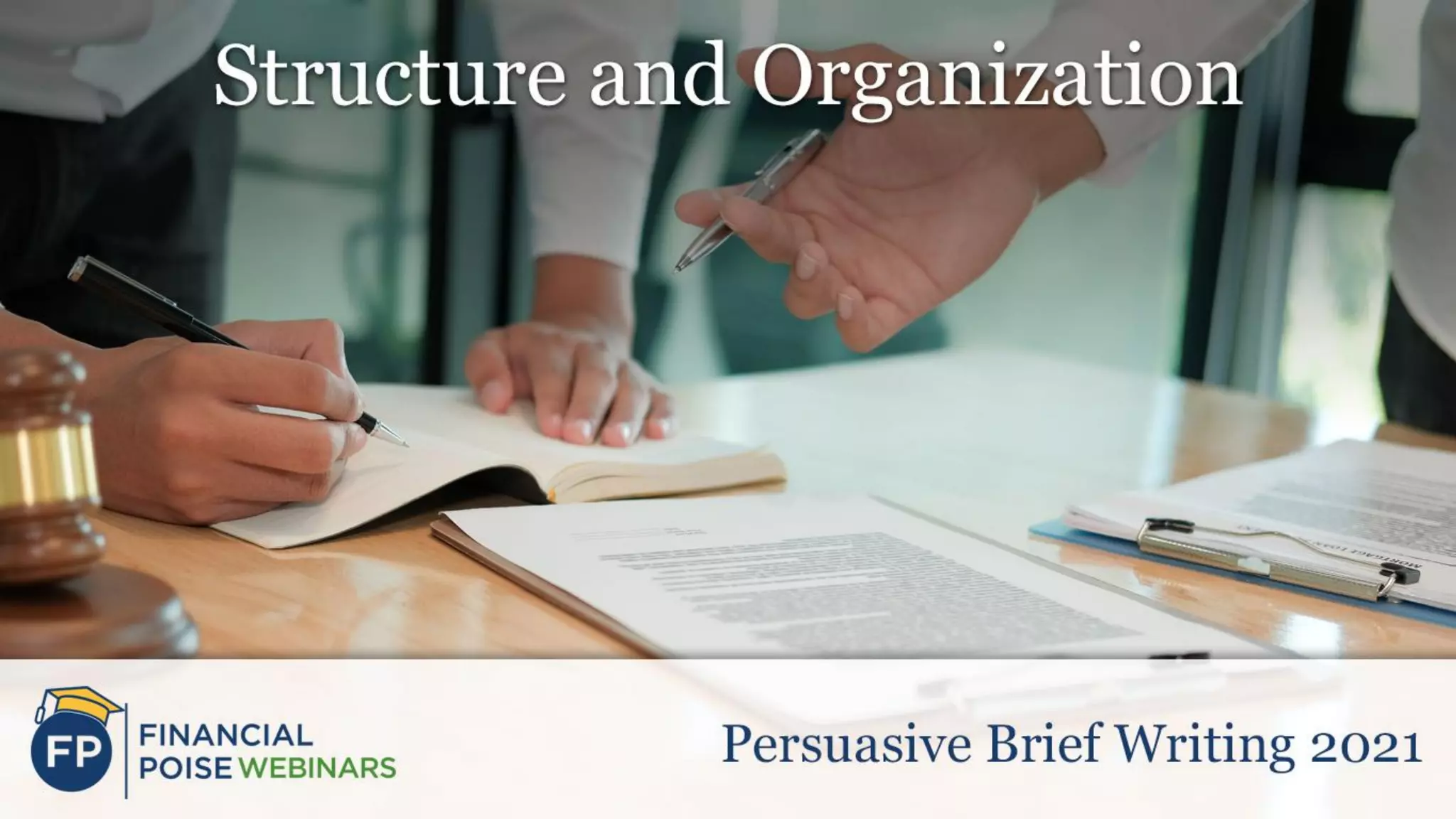 Structure and Organization (Series: Persuasive Brief Writing) | PPT