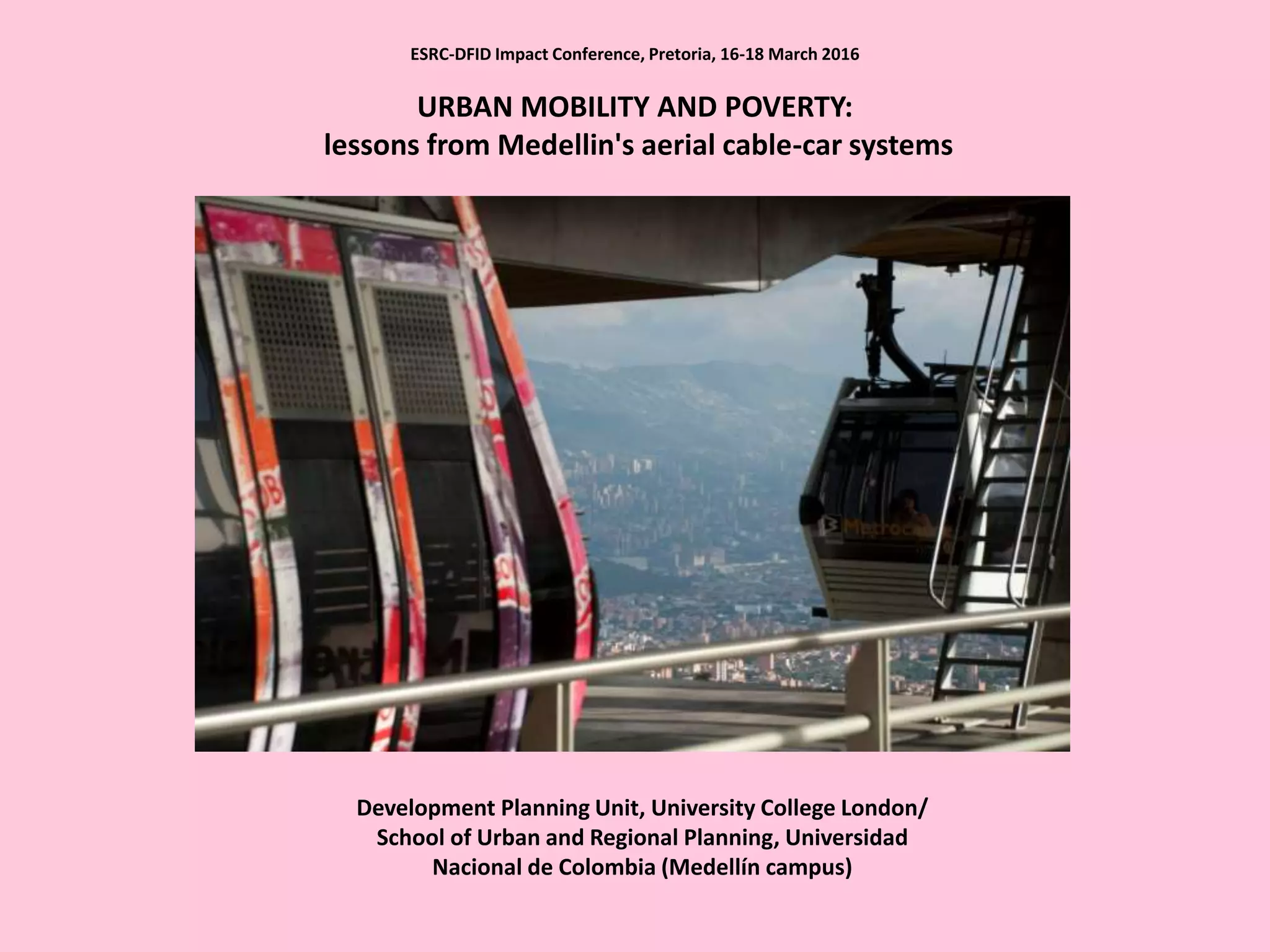 1 Urban Mobility and Poverty: Lessons from Medellin's Aerial Cable-Car ...