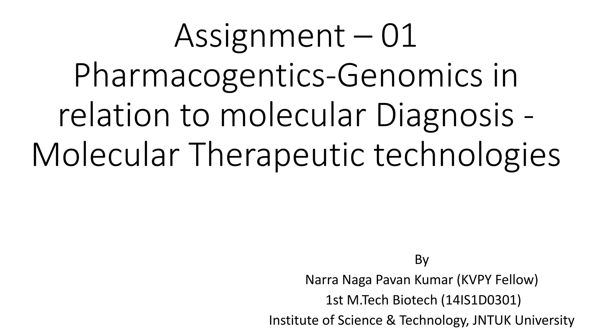 pharmocogenomics and genetics in relation with molecular therapeutics ...