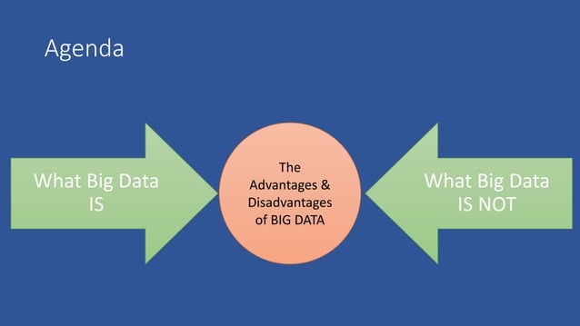 The Advantages and Disadvantages of Big Data | PDF