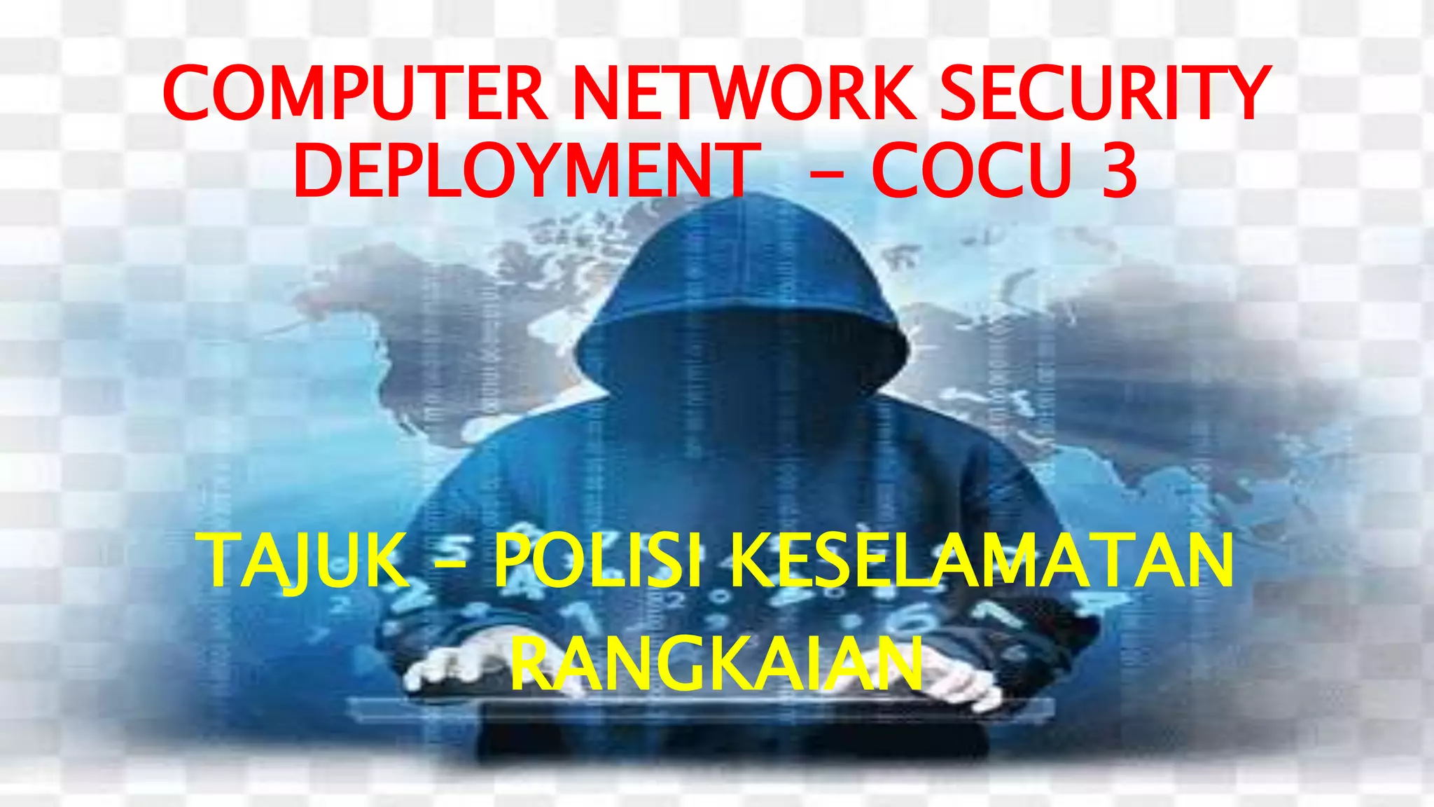 1 POLISI KESELAMATAN RANGKAIAN - WA 1.pptx