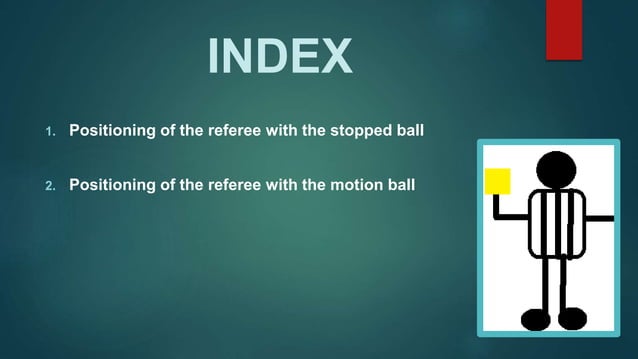 Positioning of the referee during the football match | PPTX