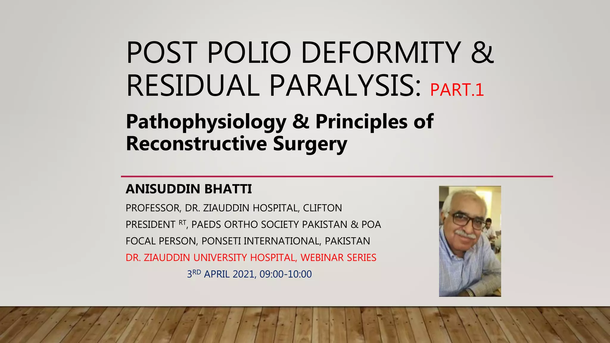 Post Polio Residual Palsy: Pathophysiology & Principles of Rx | PPTX