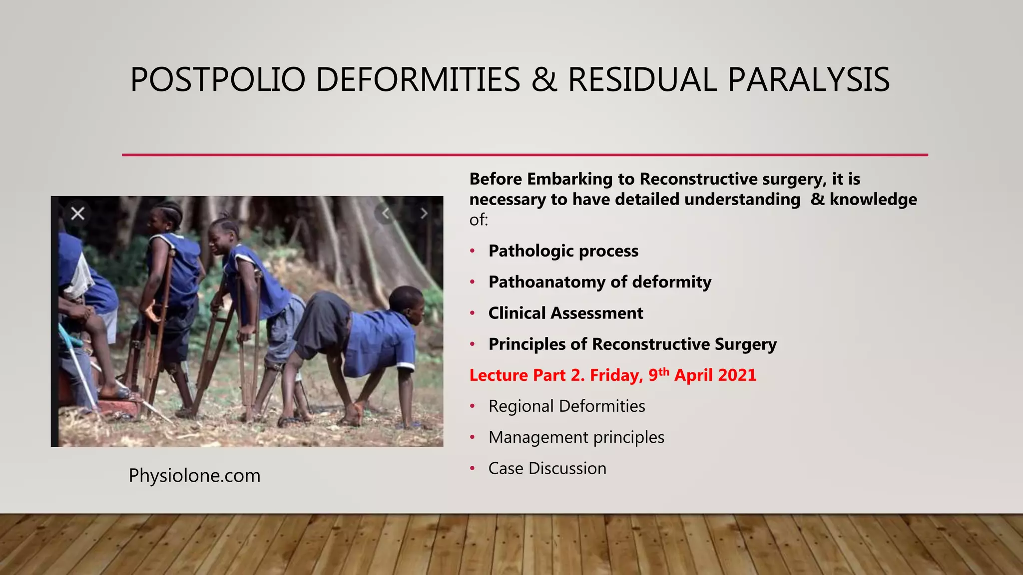Post Polio Residual Palsy: Pathophysiology & Principles of Rx | PPTX