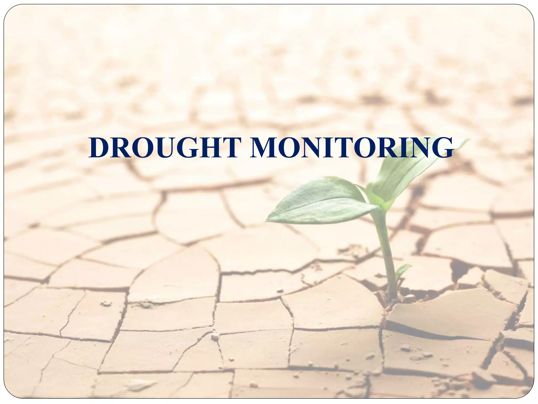 Drought and its management | PPTX