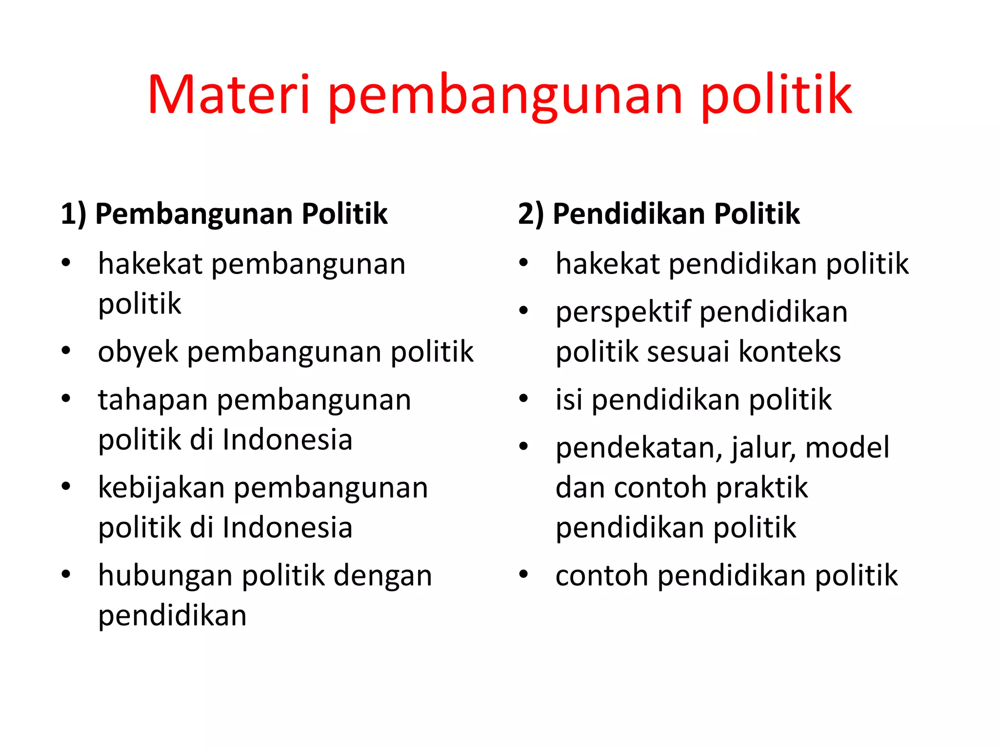 1 PPT_Pembangunan Politik 1_4 2021.ppt