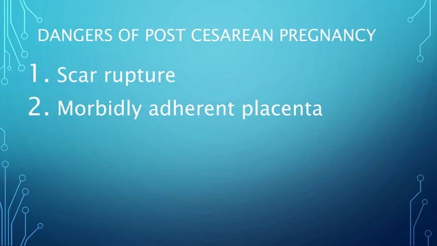 Pregnancy With Previous Cesarean Section Pptx Pregnancy Reproductive Health