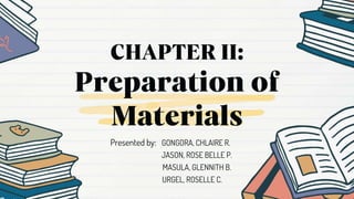 PREPARATION OF MATERIALS in Language Learning Materials | PPTX