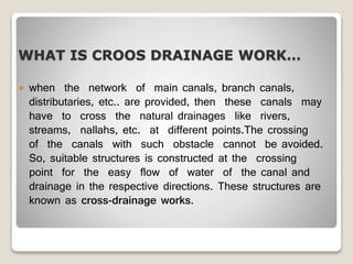presentation : cross drainage work | PPTX