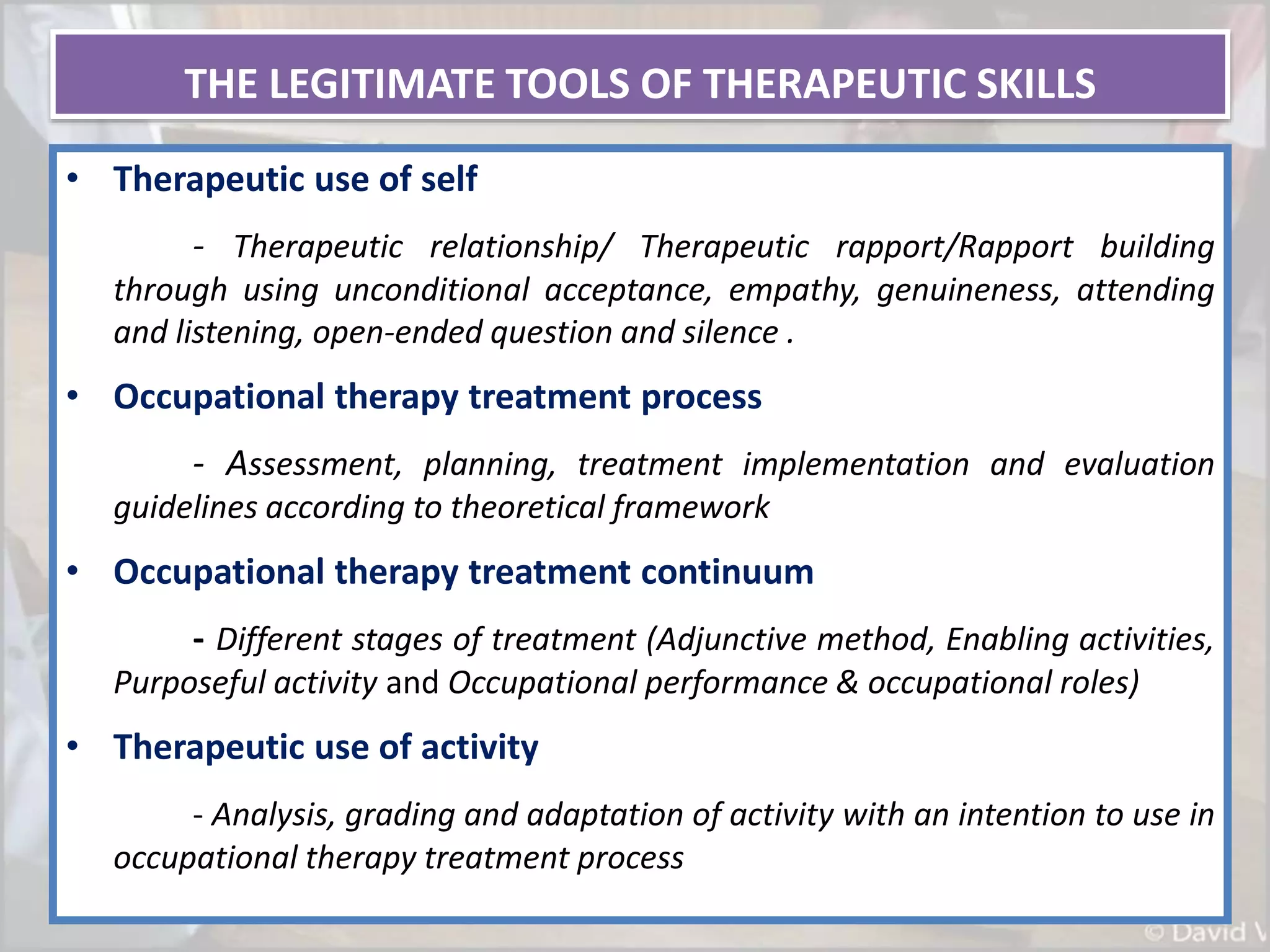 Therapeutic Skills in Occupational Therapy | PPTX