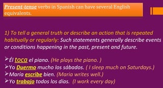 Spanish (Present Tense- regular verbs ar,er,ir) | PPT