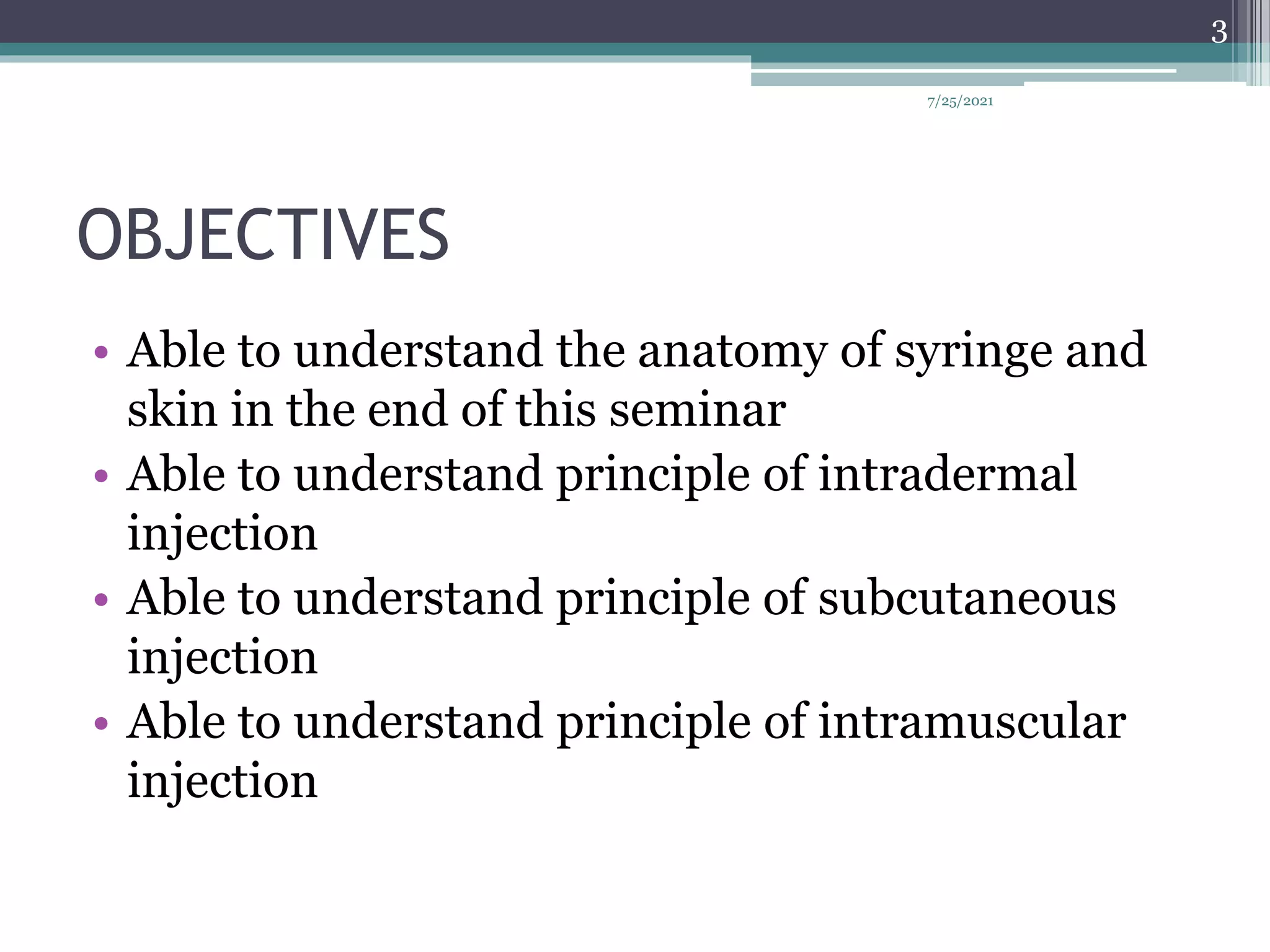 Principle in administration of medication via injection | PPTX