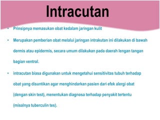 prinsip dan teknik pemberian obat oral, sublingual, ic, sc dan im | PPTX