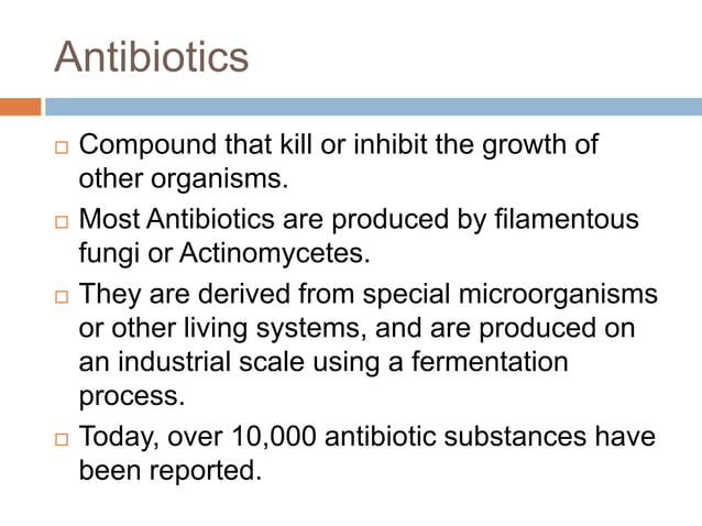 Production of-antibiotic ppt | PPTX