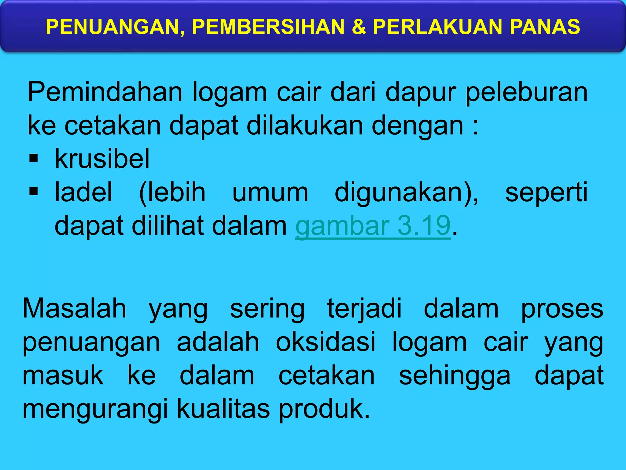 proses pengecoran logam ii | PPTX