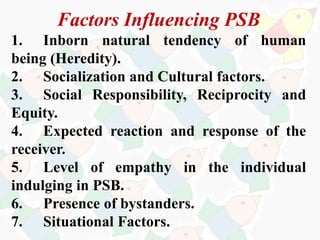 prosocial behaviour meaning nature and characteristics | PPT