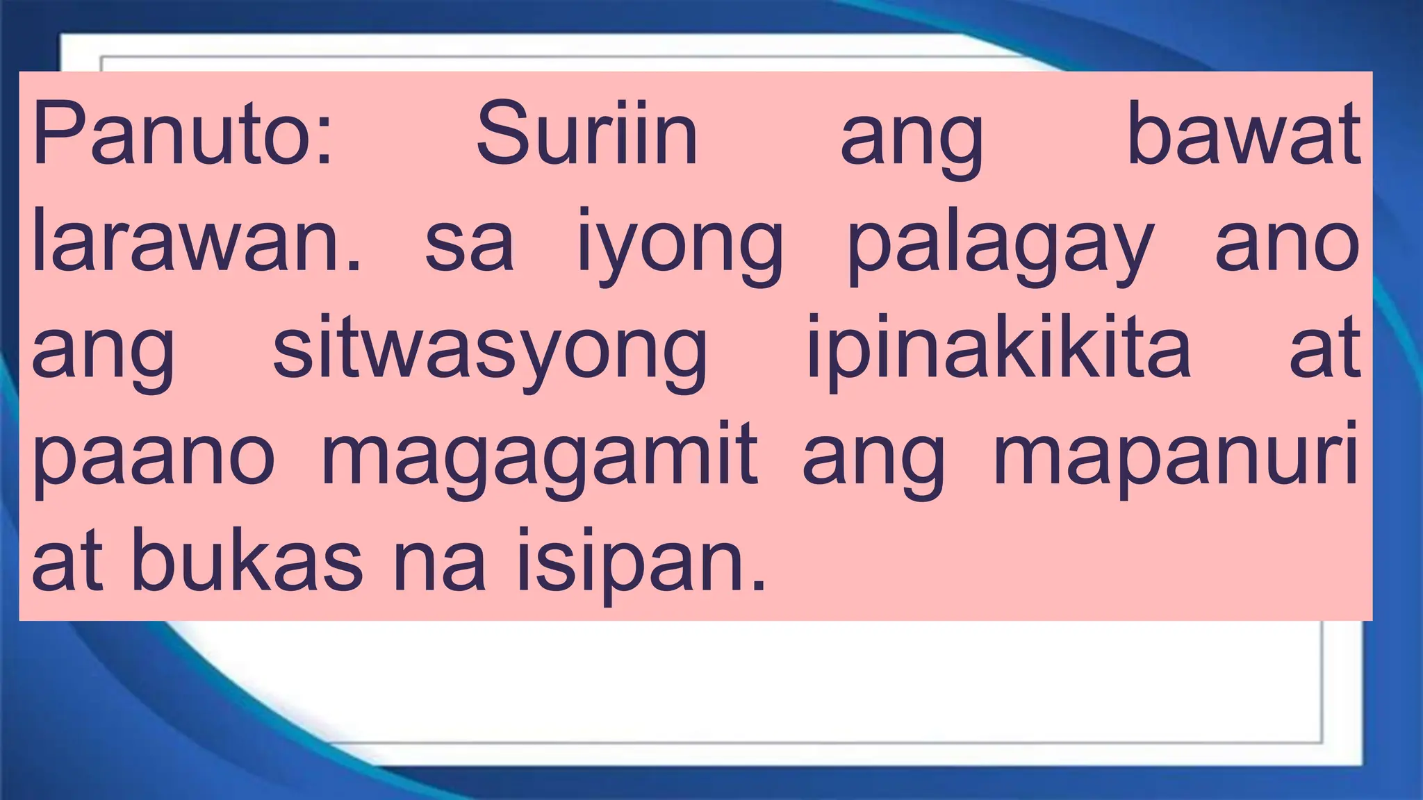 1Q- ESP 4- LESSON 4- PAGIGING MAPANURI.pptx