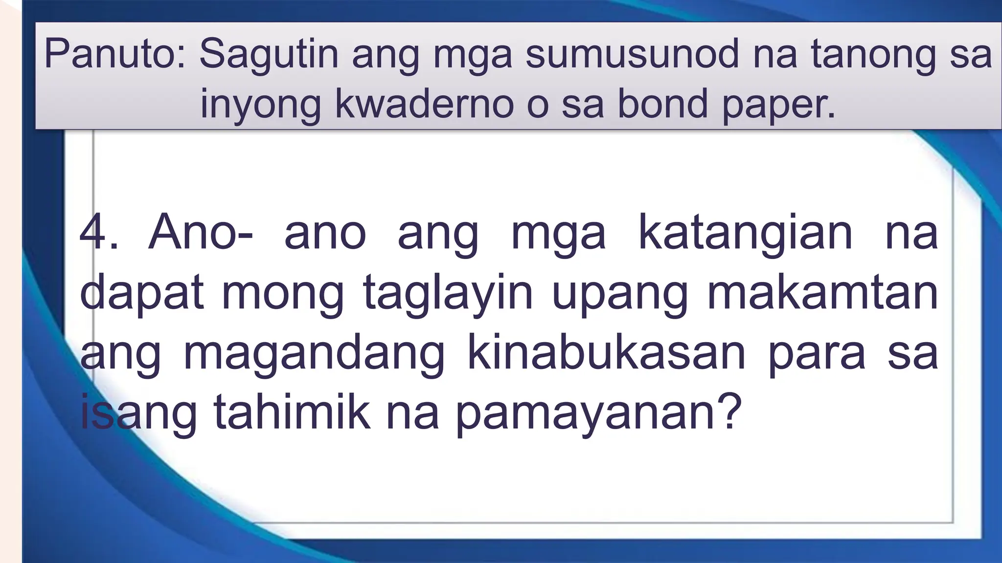 1Q- ESP 4- LESSON 4- PAGIGING MAPANURI.pptx
