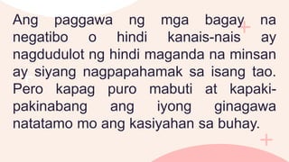 LESSON 3- (Pagkakaroon ng positibong Paguugali ).pptx